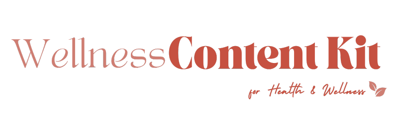 Content Templates for Health & Wellness – Wellness Content Kit